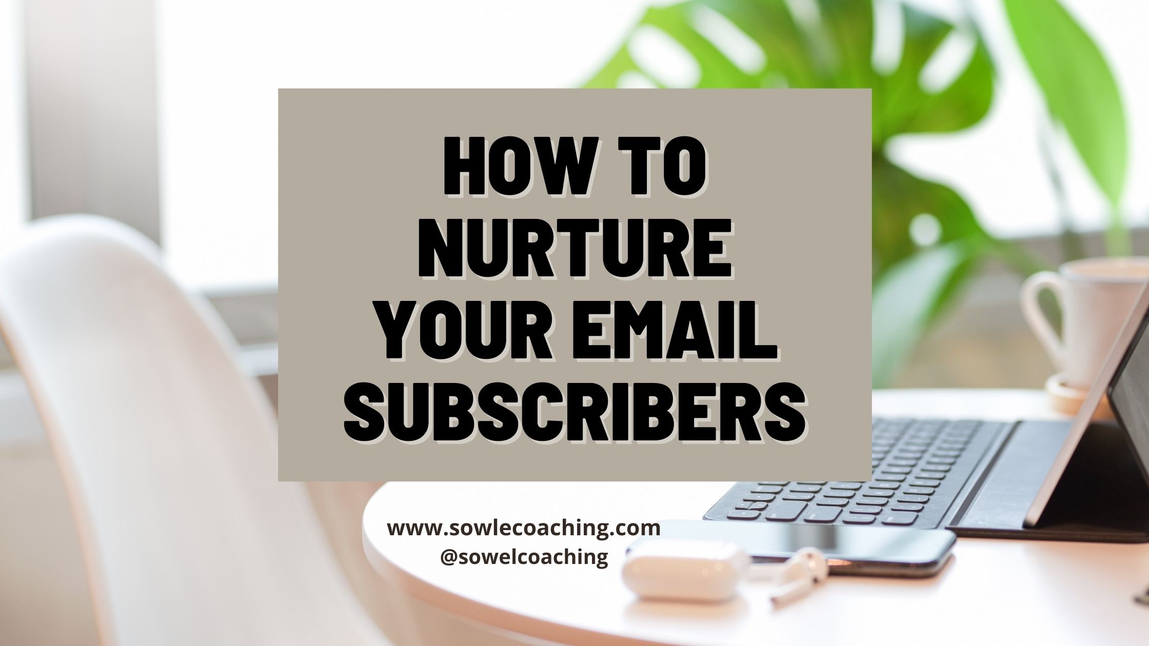 Nurturing Your Email Subscribers By Repurposing Content - Vicky